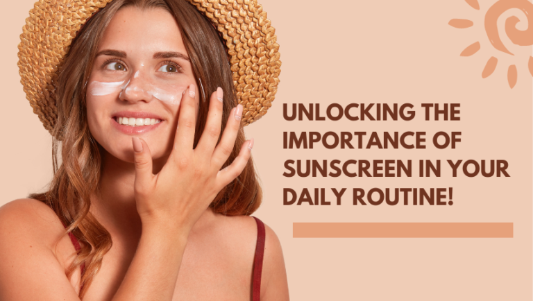 Unlocking the Importance of Sunscreen in your daily routine! - Top ...